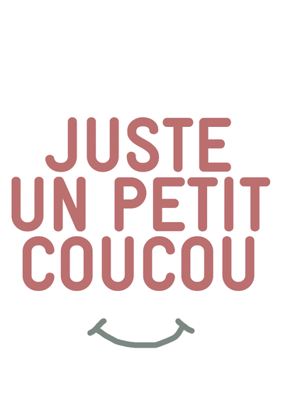 Un petit coucou tout en douceur - Carte pour dire bonjour